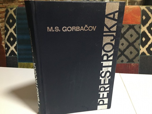 Perestrojka  M.S.Gorbačov