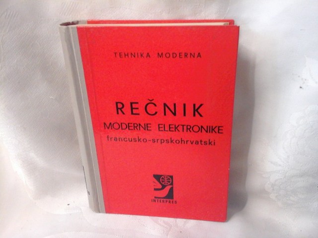 Rečnik moderne elektronike francusko srpski