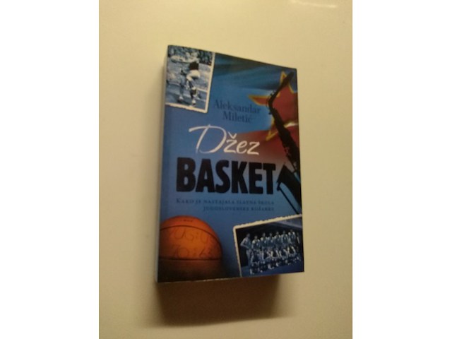 Džez basket - Aleksandar Miletić