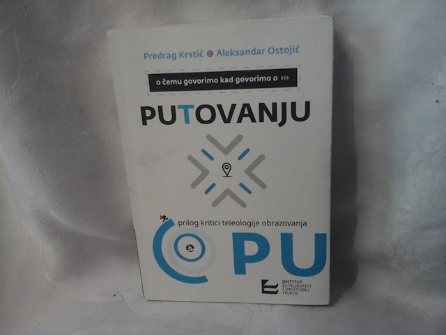 O čemu govorimo kad govorimo o putovanju Predrag