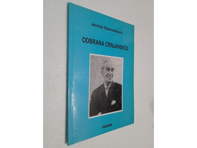 ODBRANA CRNJANSKOG - JOVICA STAMENKOVIĆ