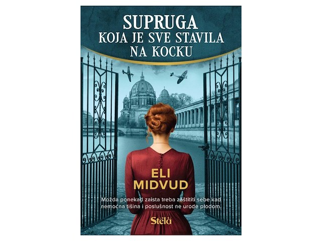 Supruga koja je sve stavila na kocku - Eli Midvud