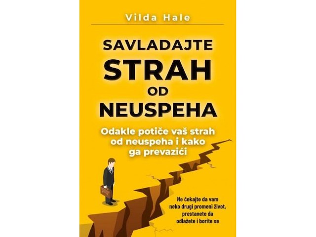 Savladajte strah od neuspeha - Vilda Hale