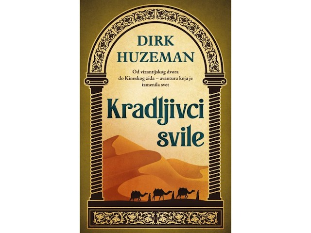 Kradljivci svile - Dirk Huzeman