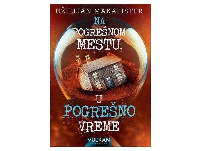 Na pogrešnom mestu u pogrešno vreme - Džilijan Makalister