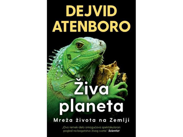 Živa planeta: Mreža života na Zemlji - Dejvid Atenboro