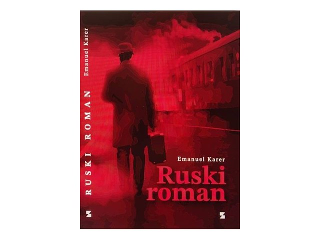 Ruski roman - Emanuel Karer