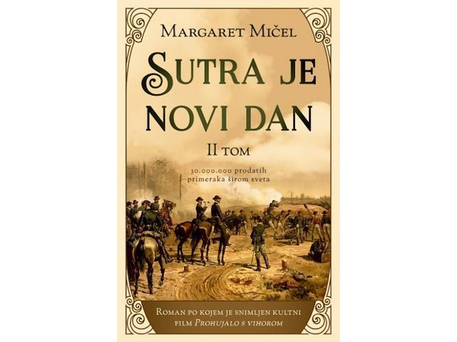 Sutra je novi dan – II tom - Margaret Mičel