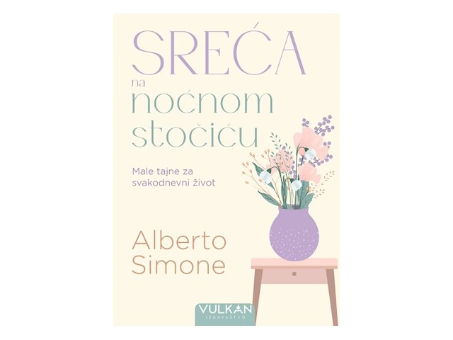 Sreća na noćnom stočiću - Alberto Simone