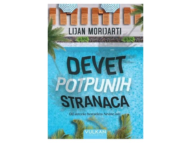 Devet potpunih stranaca - Lijan Morijarti