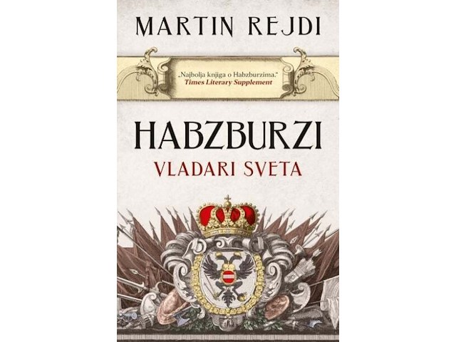 Habzburzi: Vladari sveta - Martin Rejdi