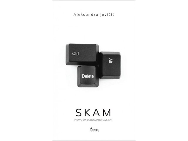 Skam: Pravo da budeš zaboravljen - Aleksandra Jovičić