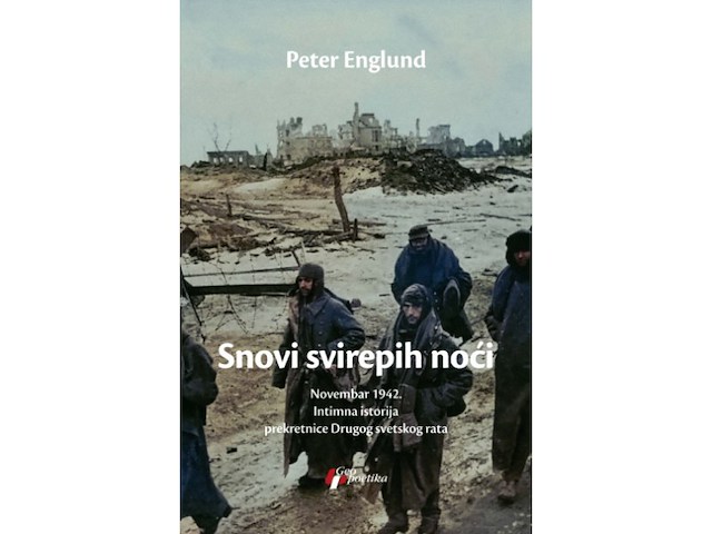 Snovi svirepih noći - Peter Englund