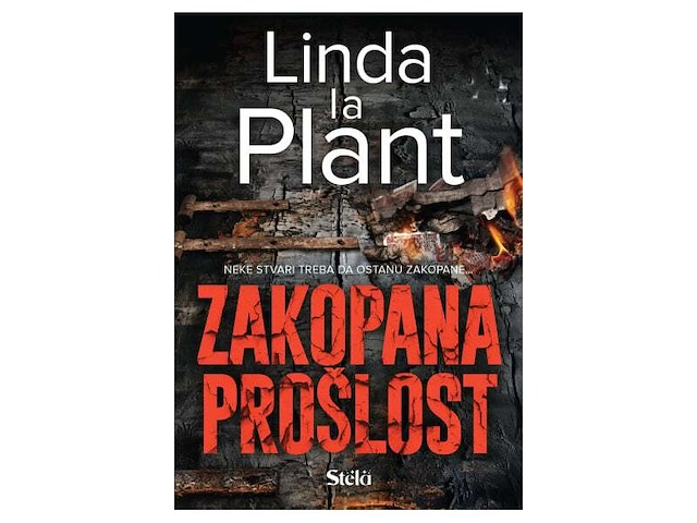 Zakopana prošlost - Linda La Plant