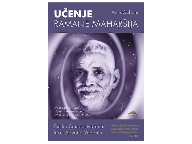 Učenje Ramane Maharšija: Put ka Samoostvarenju kroz Advaita Vedantu - Artur