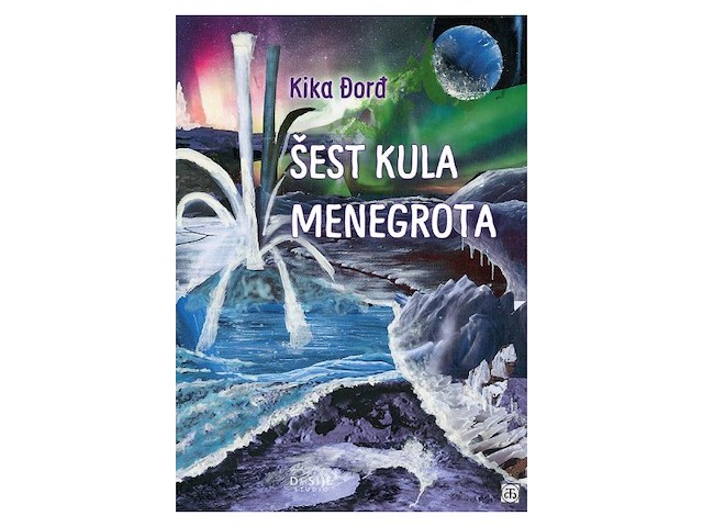 Šest kula Menegrota - Kika Đorđ