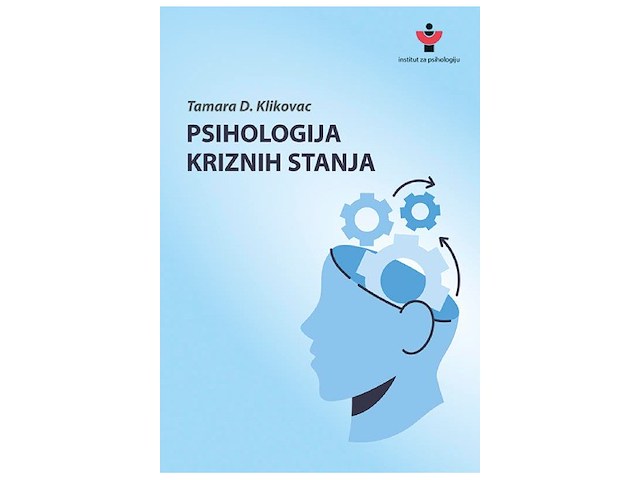 Psihologija kriznih stanja - Tamara Klikovac