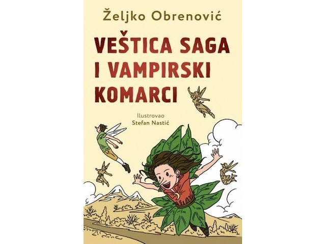 Veštica Saga i vampirski komarci - Željko Obrenović