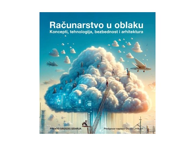 Računarstvo u oblaku, koncepti, tehnologije, sigurnost i arhitektura - Miha