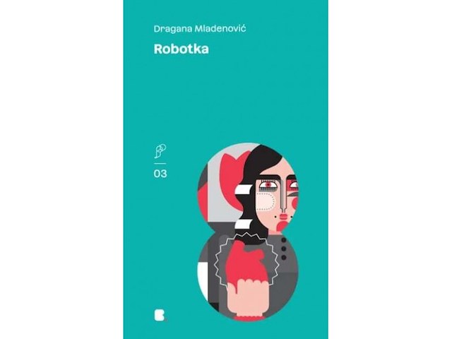 Robotka - Dragana Mladenović