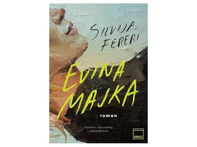 Evina majka - Silvija Fereri