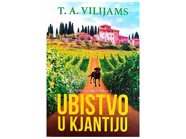 Ubistvo u Kjantiju - T.A. Vilijams