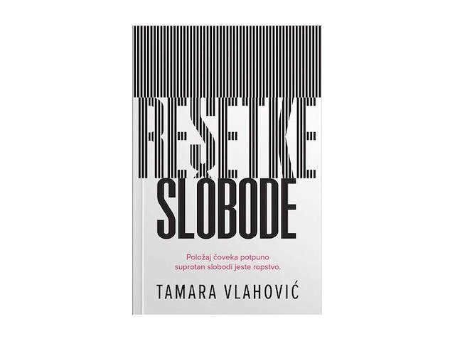 Rešetke slobode - Tamara Vlahović