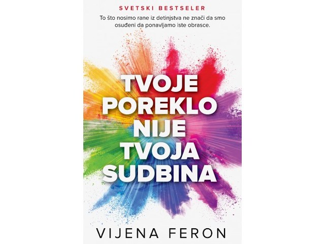 Tvoje poreklo nije tvoja sudbina - Vijena Feron