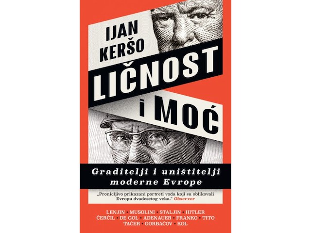 Ličnost i moć: Graditelji i uništitelji moderne Evrope - Ijan Keršo