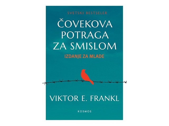 Čovekova potraga za smislom - izdanje za mlade - Viktor Frankl