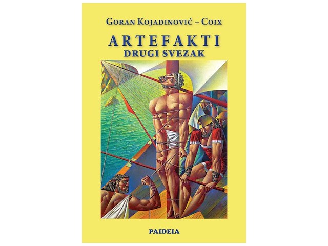 Artefakti - Drugi svezak - Goran Kojadinović Coix