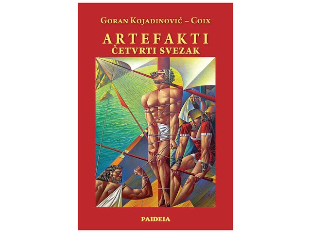 Artefakti - Četvrti svezak - Goran Kojadinović Coix