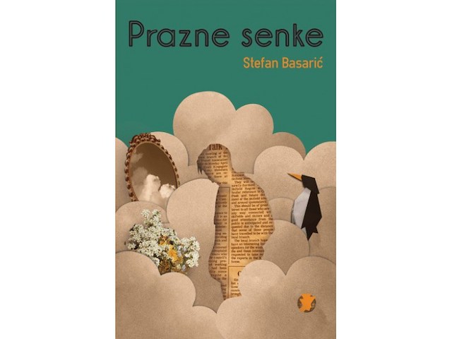 Prazne senke - Stefan Basarić