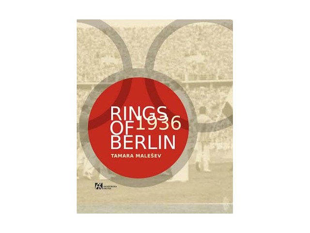 Rings of Berlin 1936 - Tamara Malešev