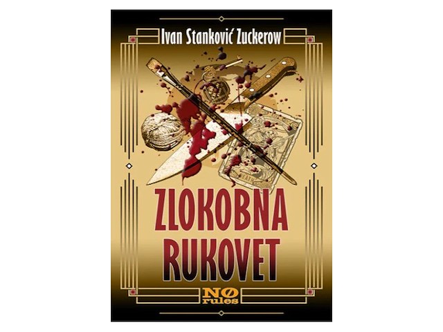 Zlokobna rukovet - Ivan Stanković Cukerov