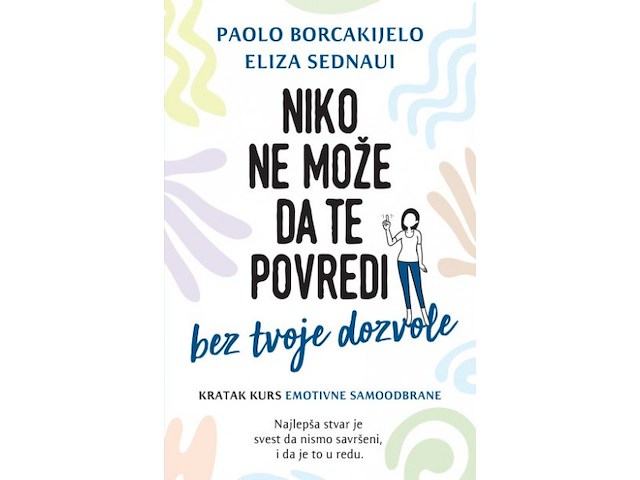 Niko ne može da te povredi bez tvoje dozvole - Paolo Borcakijelo