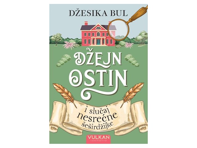 Džejn Ostin i slučaj nesrećne šeširdžijke - Džesika Bul