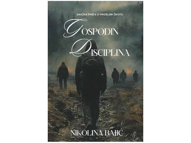 Gospodin Disciplina - Nikolina Bajić