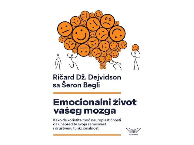 Emocionalni život vašeg mozga - Ričard Dž. Dejvidson