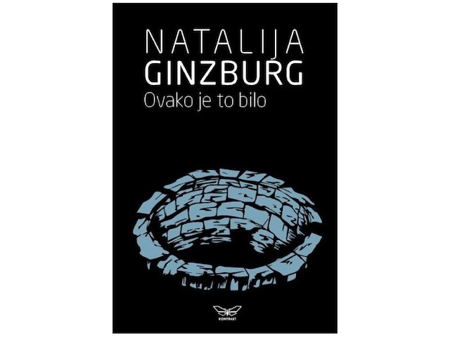 Ovako je to bilo - Natalija Ginzburg