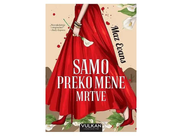 Samo preko mene mrtve - Maz Evans