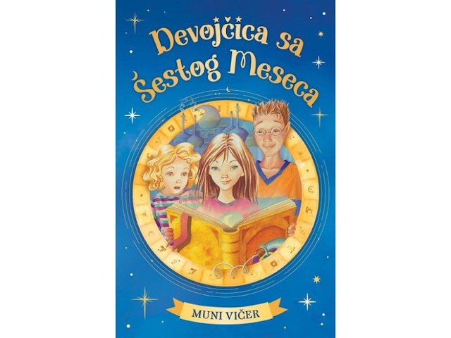 Devojčica sa Šestog Meseca - Muni Vičer