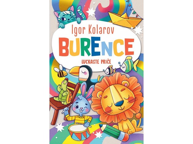 Burence: Luckaste priče - Igor Kolarov