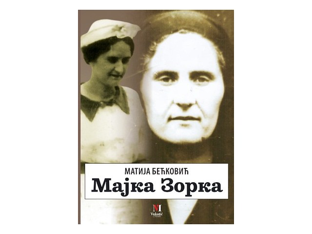 Majka Zorka - Matija Bećković