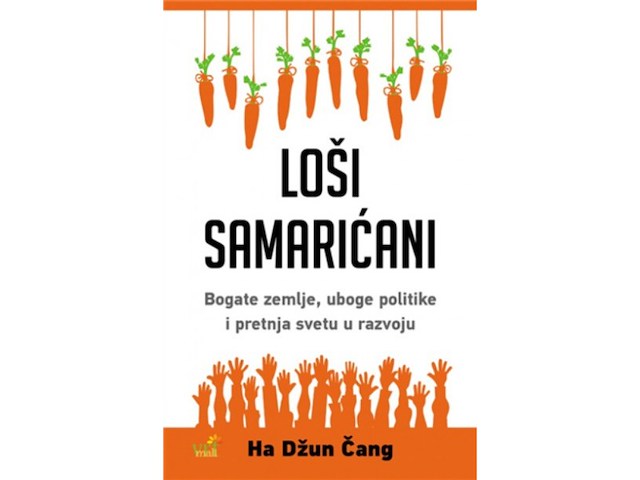 Loši samarićani - Ha Džun Čang