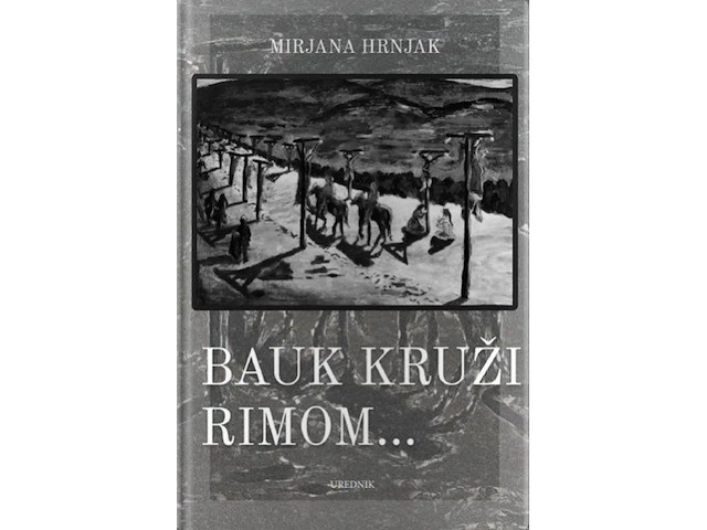 Bauk kruži Rimom... - Mirjana Hrnjak