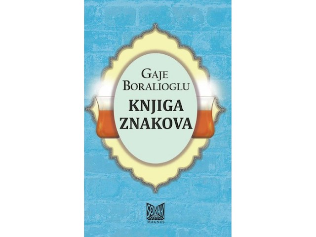 Knjiga znakova - Gaje Boralioglu