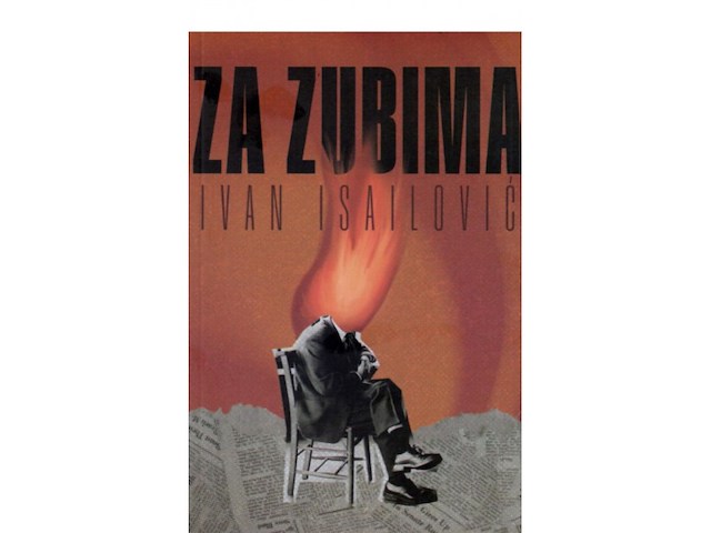 Za zubima - Ivan Isailović