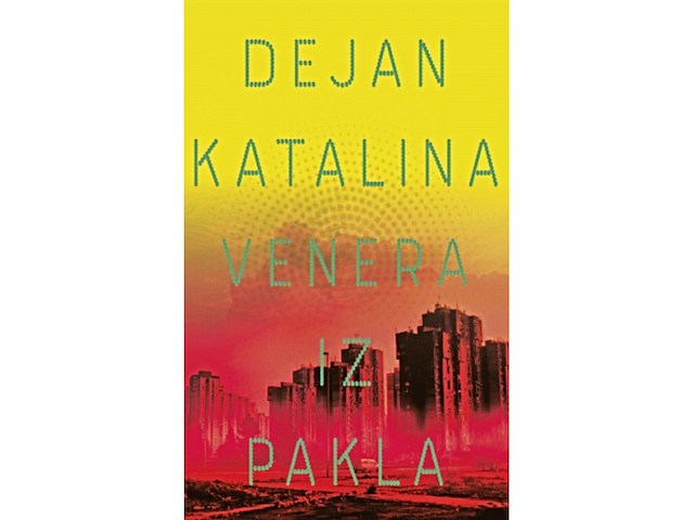 Venera iz pakla - Dejan Katalina