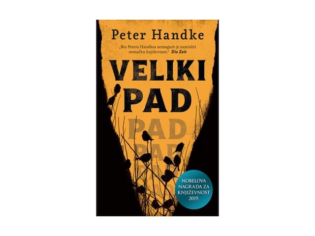 Veliki pad - Peter Handke